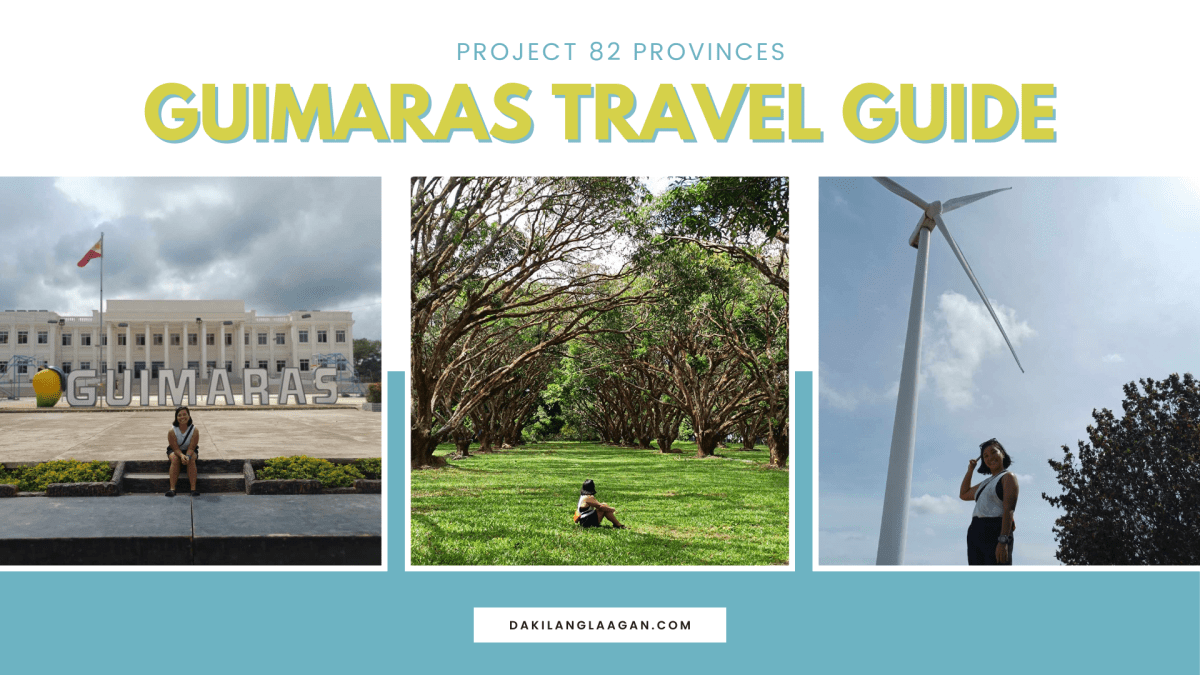 Project 82 Provinces: Guimaras Travel Guide – Dakilanglaagan